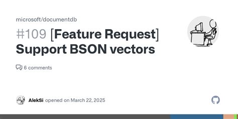 Feature Request Support Bson Vectors · Issue 109 · Microsoft