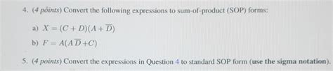 Solved 4. (4 póints) Convert the following expressions to | Chegg.com