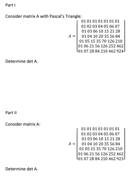 Solved Part Iconsider Matrix A With Pascals