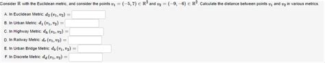 solved consider with the euclidean metric and consider the