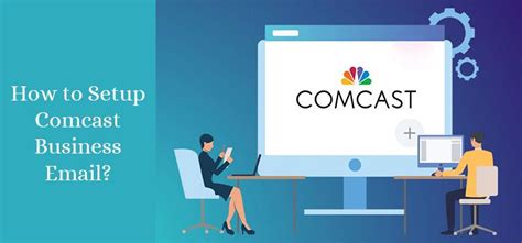 How To Setup Comcast Business Email