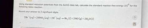 solved using standard reduction potentials from the aleks