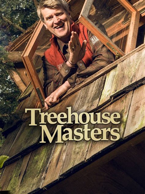 Treehouse Masters Season 5 Pictures Rotten Tomatoes