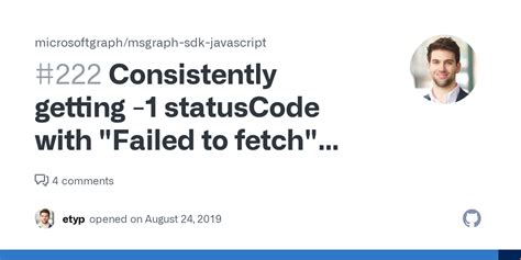 consistently getting 1 statuscode with failed to fetch message