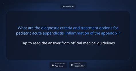 What Are The Diagnostic Criteria And Treatment Options For Pediatric Acute Appendicitis