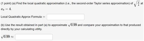 Solved I Point A Find The Local Quadratic Chegg