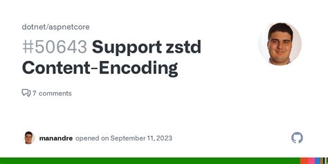 Support Zstd Content Encoding · Issue 50643 · Dotnetaspnetcore · Github