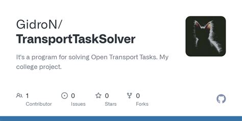 Github Gidrontransporttasksolver Its A Program For Solving Open