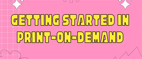 Hot Tips To Get Started In Print On Demand