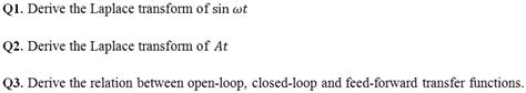 Q1 Derive The Laplace Transform Of Sin ωt Q2 Derive The Laplace
