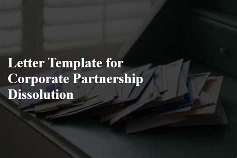 Letter Template For Corporate Partnership Dissolution Free Samples In