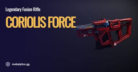 Coriolis Force God Roll For Pve And Pvp Stats And Possible Rolls Mobalytics
