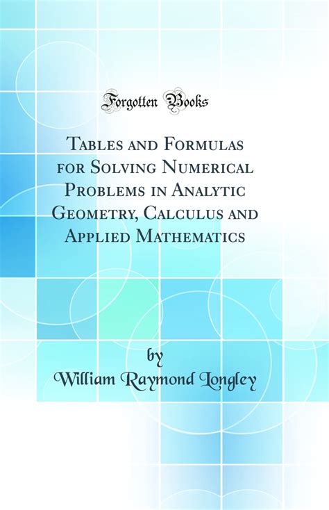Tables And Formulas For Solving Numerical Problems In Analytic Geometry