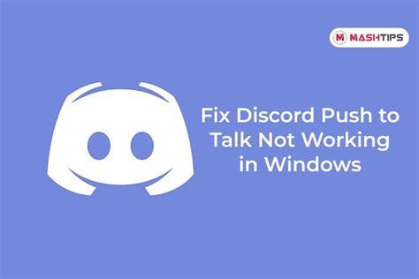 How To Fix Push To Talk Not Working In Discord On Windows Discord Fix It Talk