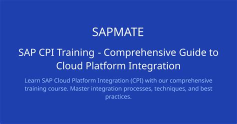 Sap Cpi Training Comprehensive Guide To Cloud Platform Integration Sapmate