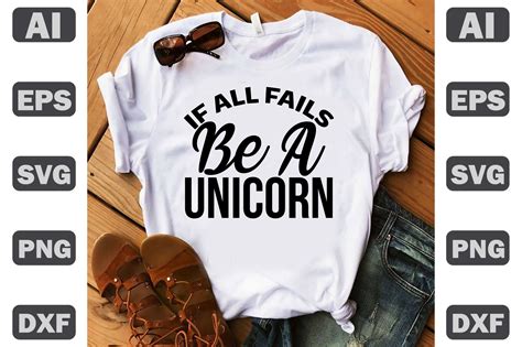 If All Fails Be A Unicorn Graphic By Designmaster · Creative Fabrica