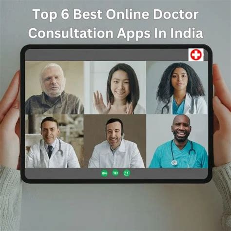 Top 6 Best Online Doctor Consultation Apps In India