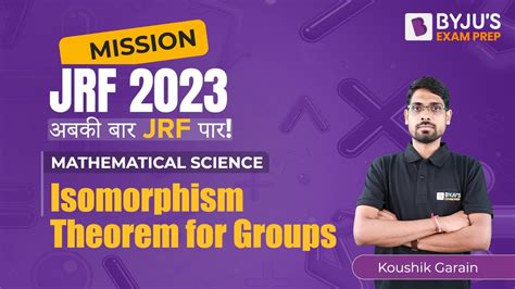 Byjus Csir Net Isomorphism Theorem For Groups Csir Net Mathematics Byjus Youtube