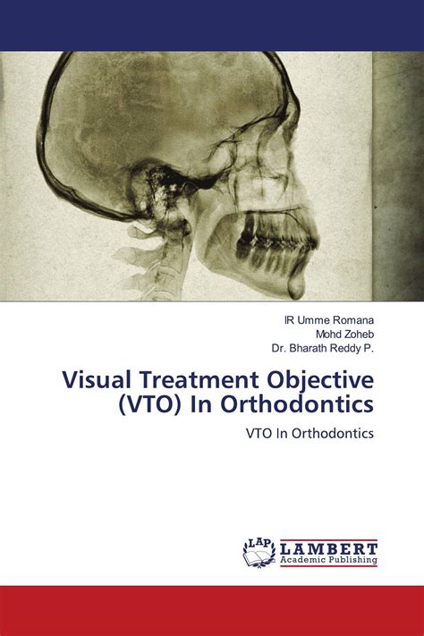 Visual Treatment Objective Vto In Orthodontics 978 620 3 02708 2 9786203027082 6203027081