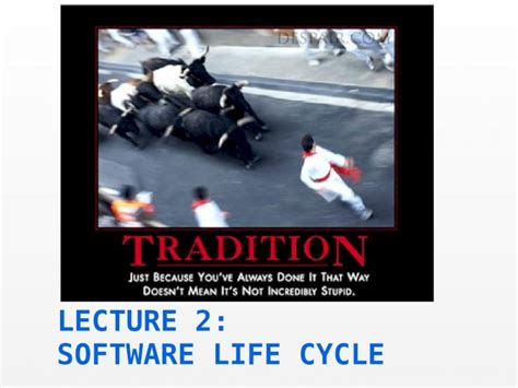 PPTX Lecture 2 Software Life Cycle DOKUMEN TIPS