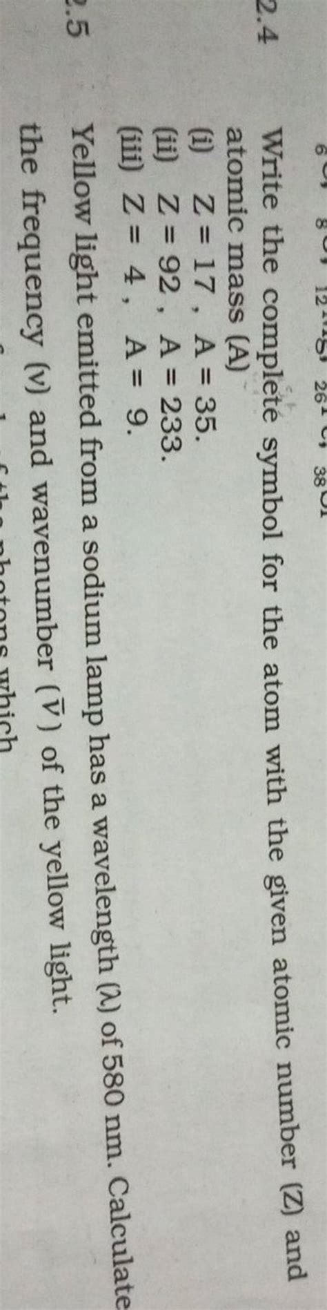 Write The Complete Symbol For The Atom With The Given Atomic Number