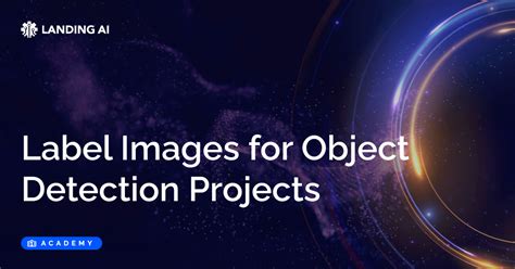Label Images For Object Detection Projects Landing Ai