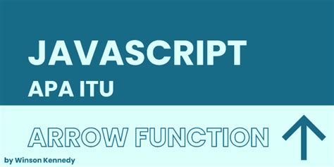 Javascript Apa Itu Arrow Function Figma