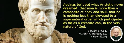 Virtue Aquinas Believed What Aristotle Never Dreamed Fr John A