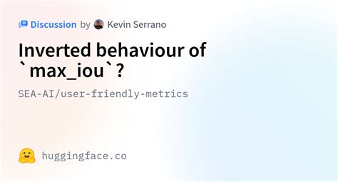 Sea Ai User Friendly Metrics · Inverted Behaviour Of `max Iou`