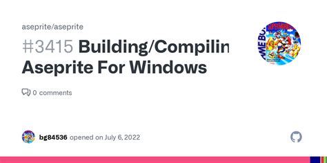 Buildingcompiling Aseprite For Windows · Issue 3415 · Asepriteaseprite · Github