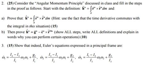 solved consider the angular momentum principle discussed