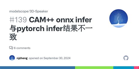 cam onnx infer与pytorch infer结果不一致 · issue 139 · modelscope 3d