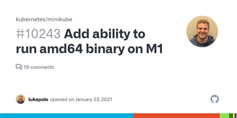 Add Ability To Run Amd64 Binary On M1 · Issue 10243 · Kubernetesminikube · Github