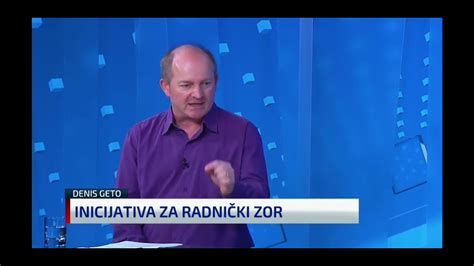 Predsjednik Sindikata Denis Geto Radnička Inicijativa Zor Youtube