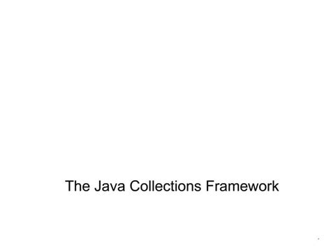 Ppt The Java Collections Framework Powerpoint Presentation Free Download Id957349