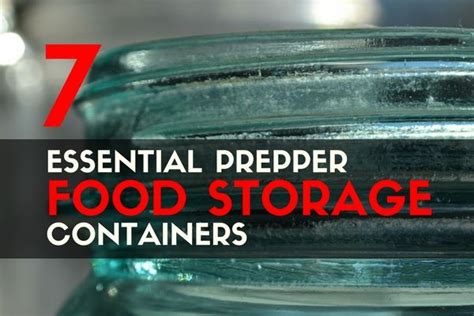 7 Essential Prepper Food Storage Containers Trueprepper Preppers