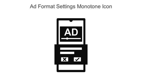 Ad Format Settings Monotone Icon In Powerpoint Pptx Png And Editable