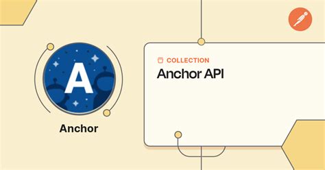 Anchor Api Documentation Postman Api Network