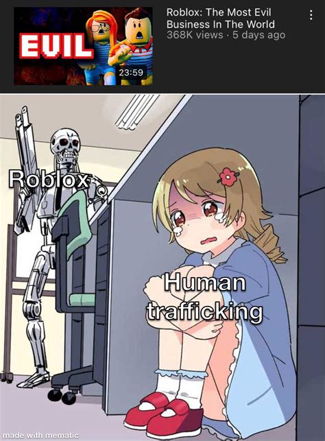 Human Trafficking Vs Roblox R Memes