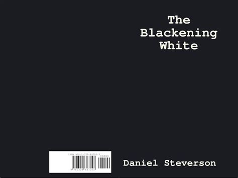 The Blackening White Kindle Edition By Steverson Daniel Self Help