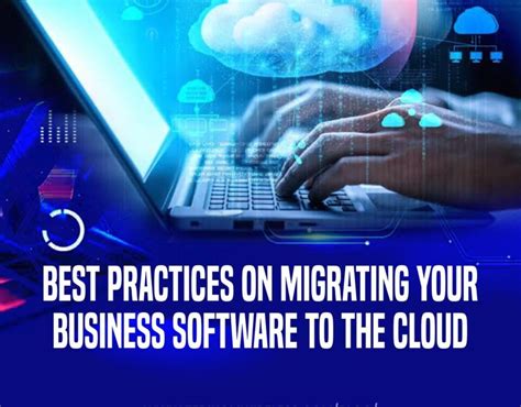 Best Practices For Migrating Your Business Software To The Cloud Tedikom Blog