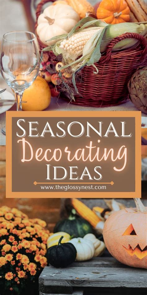 Colorful Seasonal Decorating Ideas To Use Throughout The Year