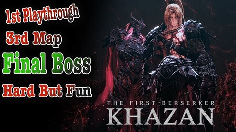 Khazan The First Berserker Final Boss Of 3rd Region Map Youtube
