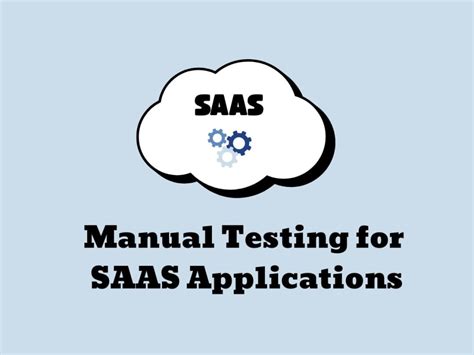 End To End Manual Testing For Saas Applications Upwork