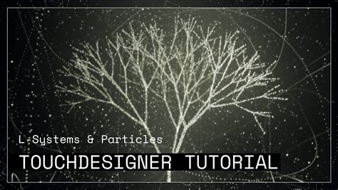L Systems And Particles Touchdesigner Tutorial Youtube