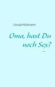 Buy Oma Hast Du Noch Sex Book Online At Low Prices In India Oma Hast Du Noch Sex Reviews