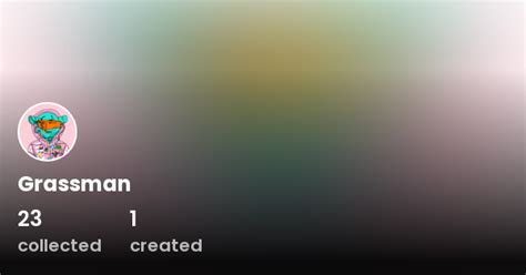 Grassman - Profile | OpenSea