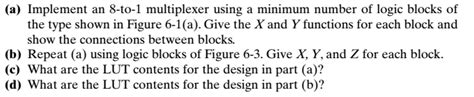 Solved Implement An 8 To 1 Multiplexer Using A Minimum