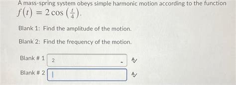 Solved Give The Number Of Complete Oscillations That Will