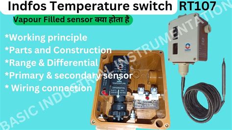 Indfos Temperature Switch Working Principle And Parts Details Switch Temperatureswitch Indfos